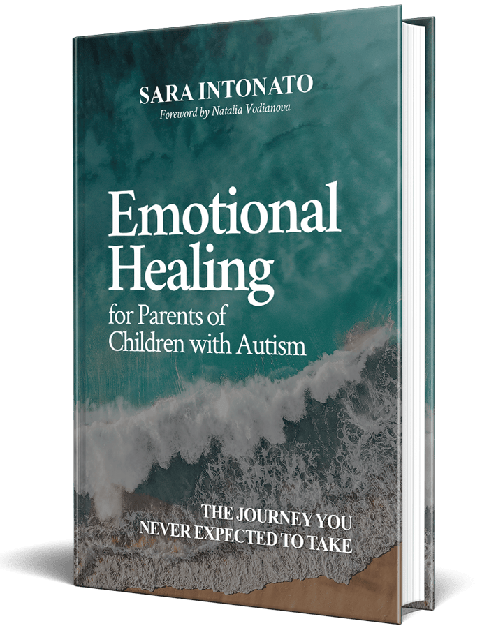 Emotional Healing for Parents of Children with Autism - The Journey You Never Expected to Take ...